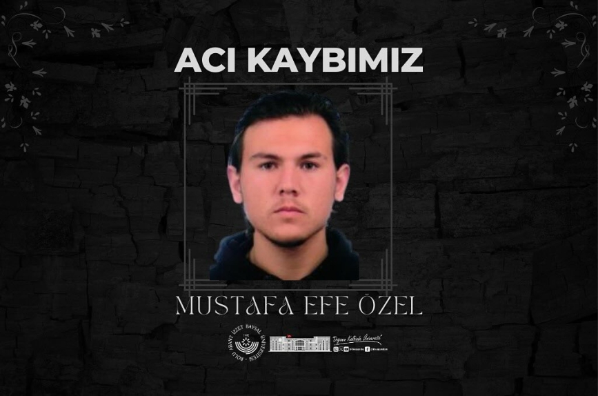 BAİBÜ Öğrencisi Mustafa Efe Özel İzmir'de Hayatını Kaybetti: Derin Üzüntü